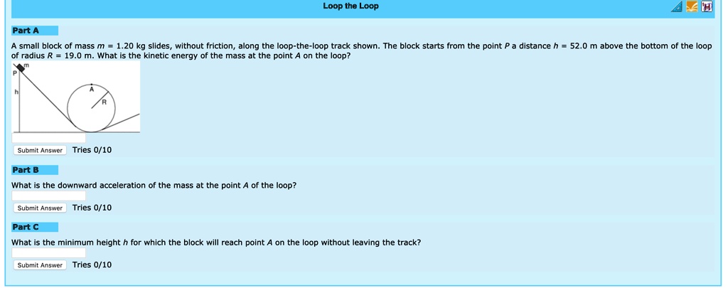 SOLVED: Loop the Loop Part small block of mass 20 kg slides wlthout friction, along the loop-the ...