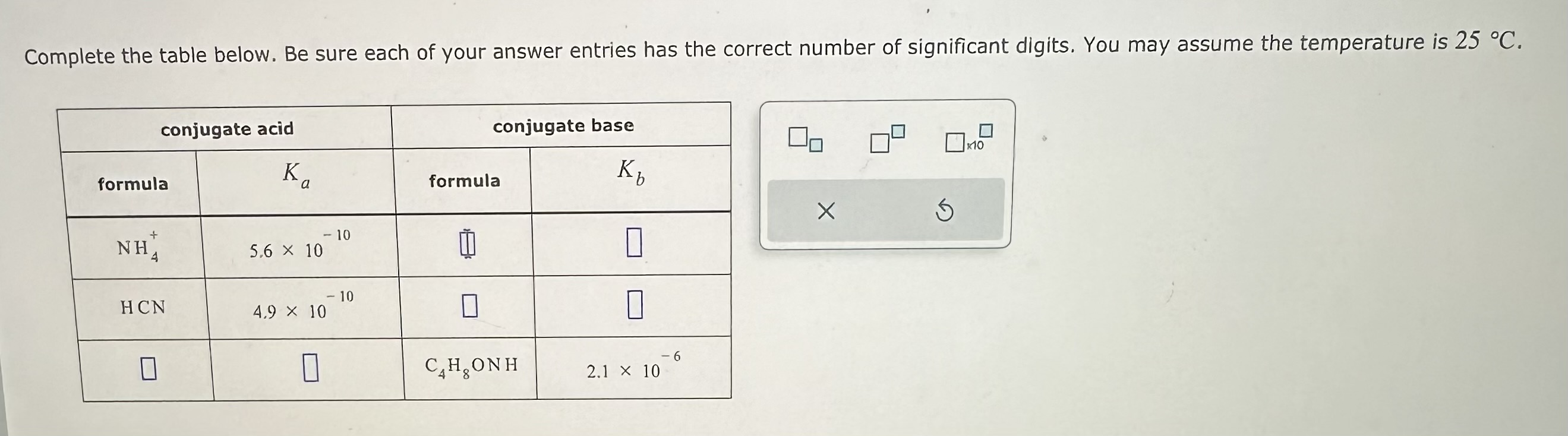 SOLVED: Complete the table below. Be sure each of your answer entries ...