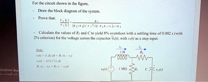 SOLVED: For the circuit shown in the figure, Draw the block diagram of the system -Prove that: V ...