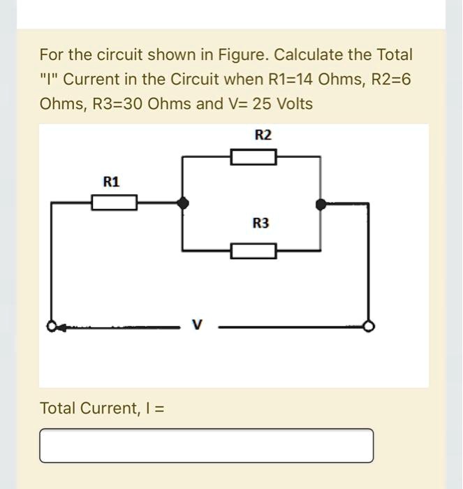 For The Circuit Shown In Figure Calculate The Total I Current In The