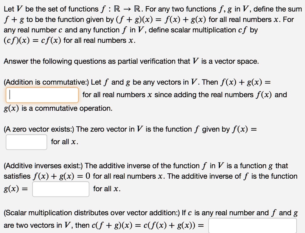 Solved Let V Be The Set Of Functions F R 5 R For Any Two Functions F G In V Define The