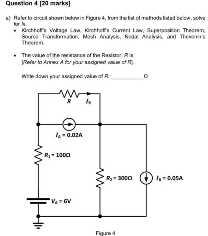 SOLVED: Question 4 [20 marks] a) Refer to circuit shown below in Figure 4, from the list of ...