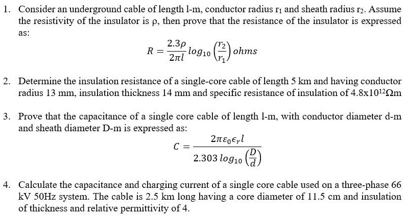 SOLVED: Consider an underground cable of length l-m, conductor radius ...