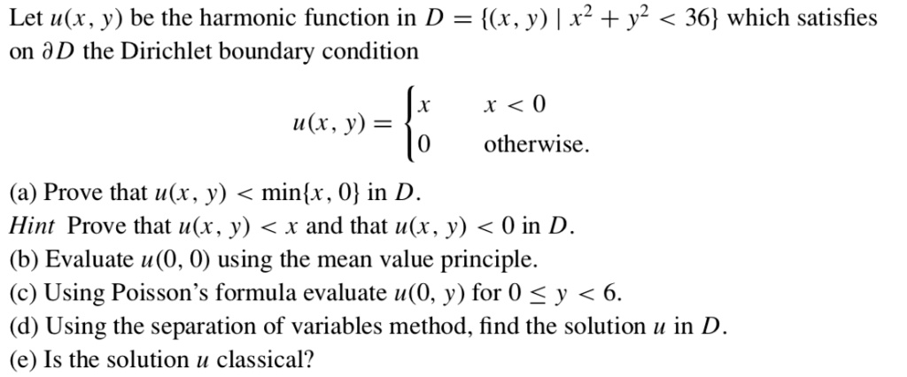 SOLVED: Let u(x, y) be the harmonic function in D = (x, y) | x^2 + y^2