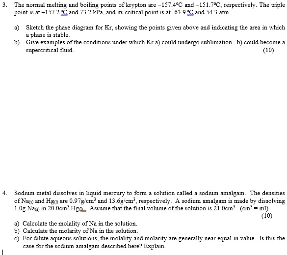 3. The normal melting and boiling points of krypton are -157.4°C and ...