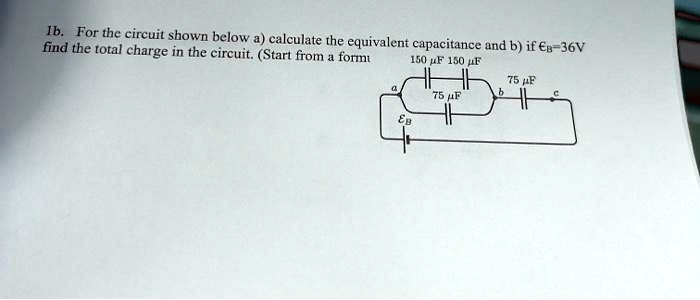 SOLVED: 1b. For the circuit shown below, calculate the equivalent ...