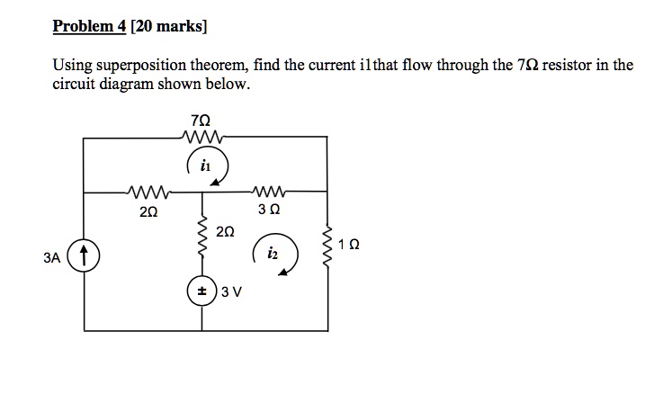 Problem 4 [20 Marks] Using The Superposition Theorem Find The Current