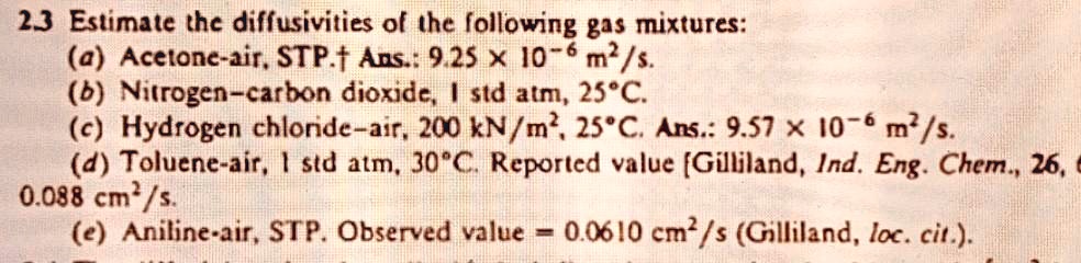 please include with the table if any 23 estimate the diffusivities of ...