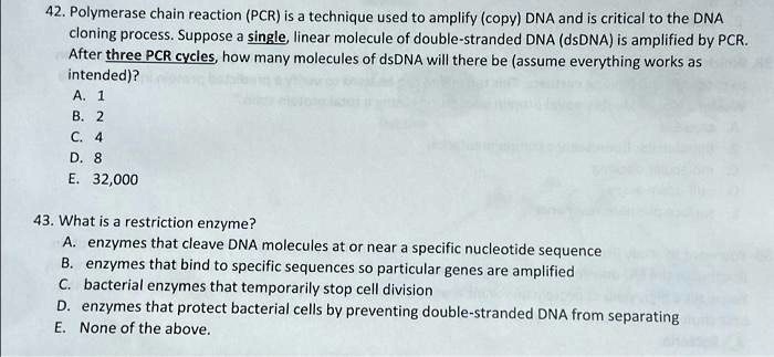 SOLVED: Cloning process. Suppose a single linear molecule of double-stranded DNA (dsDNA) is ...