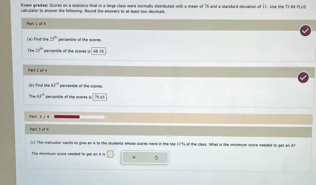 SOLVED: Exam grades: Scores on statistics final in large class were ...