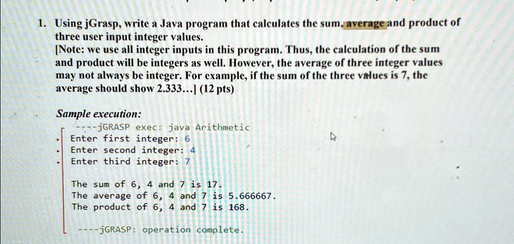 1 Using Jgrasp Write A Java Program That Calculates The Sum Average 8251