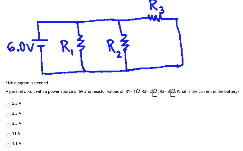 SOLVED: 6.v #No diagram is needed. A parallel circuit with power source ...