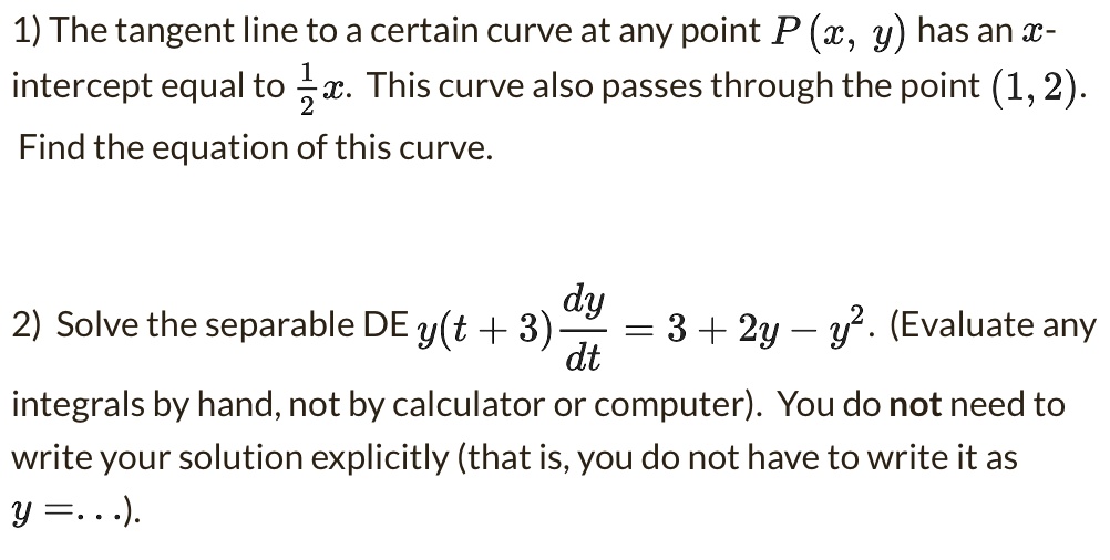 1 the tangent line to a certain curve at any point p w y has an intercept equal to zc this curve ...
