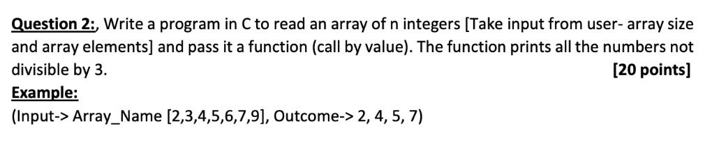 Solved Write A Program In C To Read An Array Of N Integers Take Input