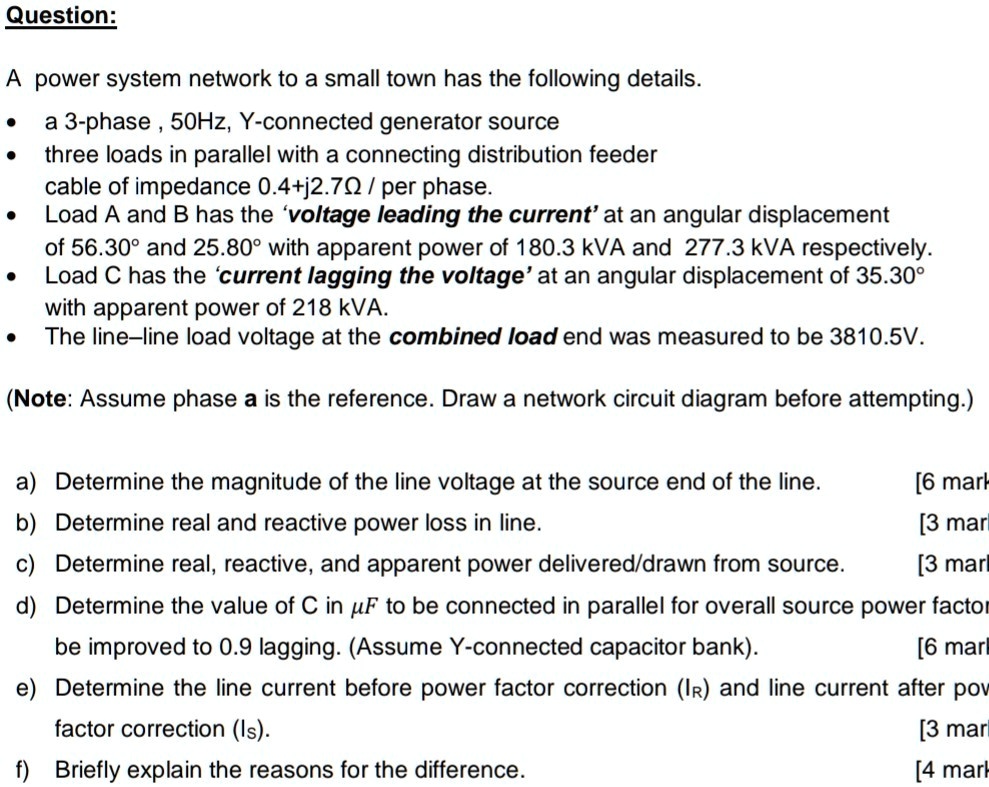 SOLVED: A power system network for a small town has the following details: a 3-phase, 50Hz, Y ...