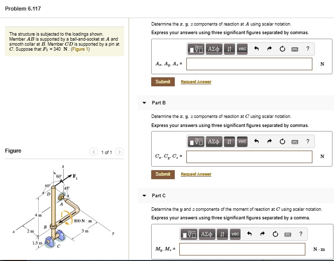SOLVED: Problem 6.117 Determine the z, y components of reaction at A ...