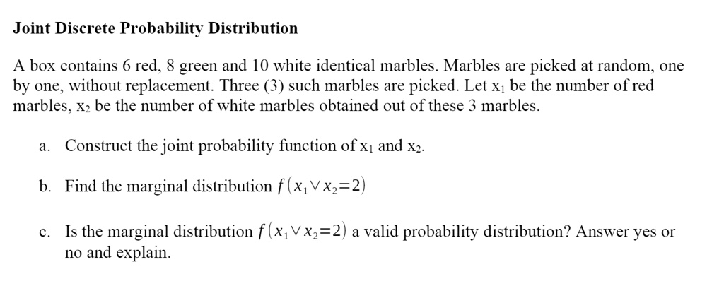 SOLVED: Joint Discrete Probability Distribution A box contains 6 red. 8 ...