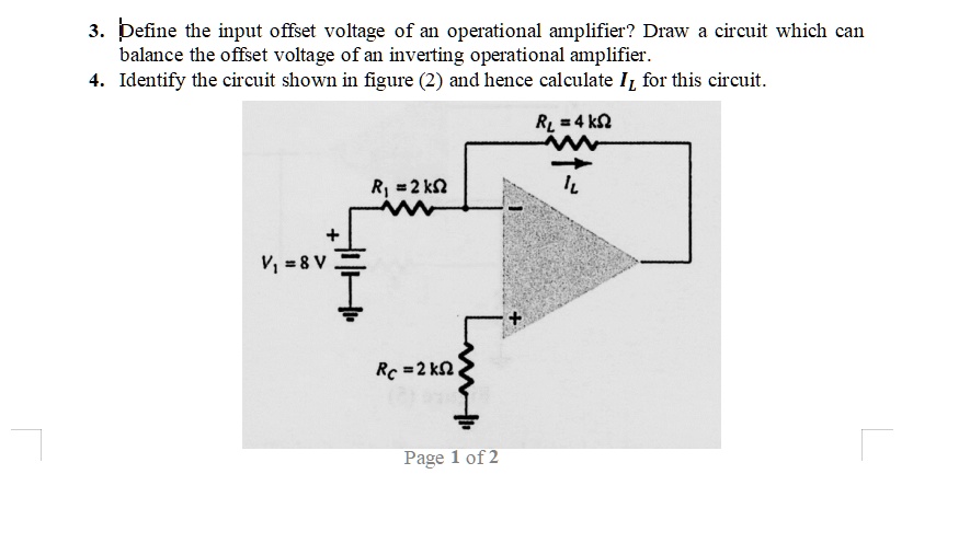Solved Define The Input Offset Voltage Of An Operational Amplifier Draw A Circuit Which Can 