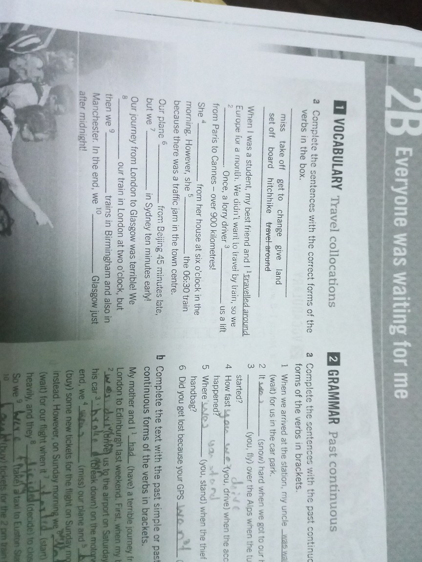 SOLVED: 1 VOCABULARY Travel collocations 2 GRAMMAR Past continuous a ...