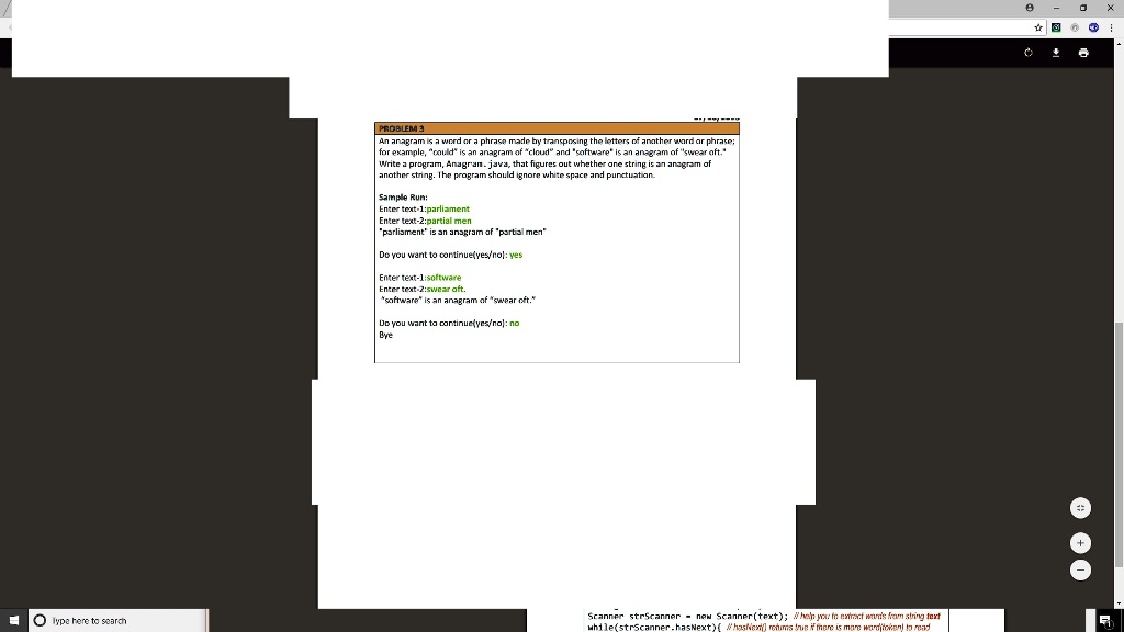 PROBLEM 3 An anagram is a word or a phrase made by transposing the ...
