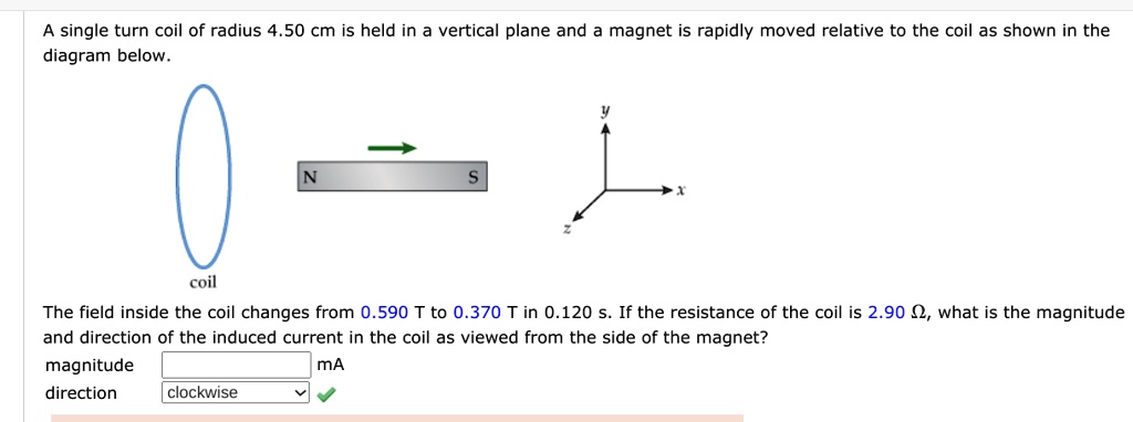 a single turn coil of radius 450 cm is held in a vertical plane and a ...