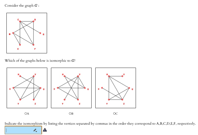 consider the graph g which of che graphs below isomorphic to g oa ob oc ...
