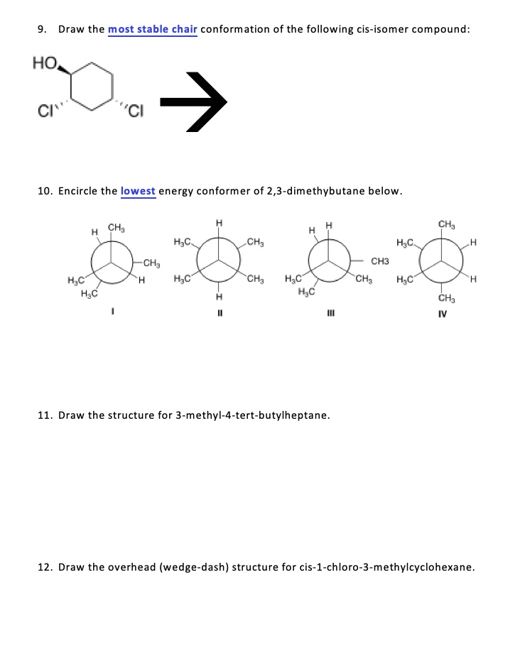 9. Draw the most stable chair conformation of the following cis-isomer ...