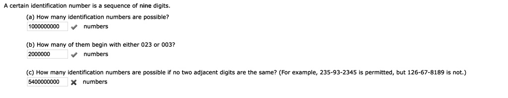 SOLVED: Certain identification number A sequence of nine digits, (a) How many identification ...