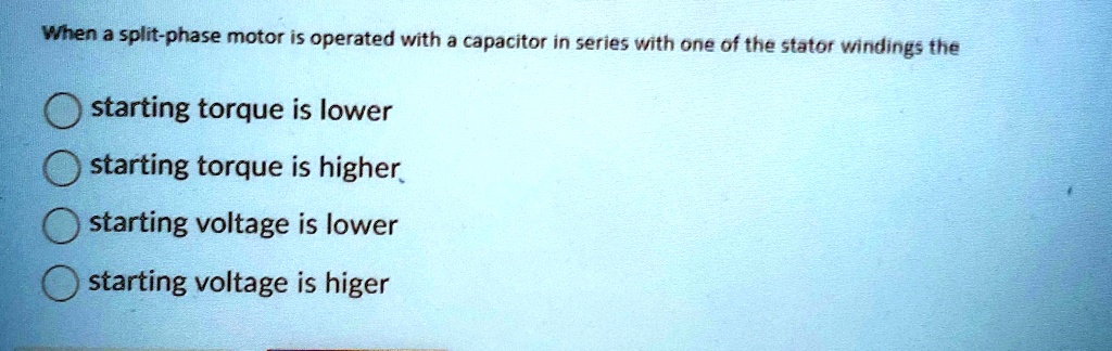 When a split-phase motor is operated with a capacitor in series with ...