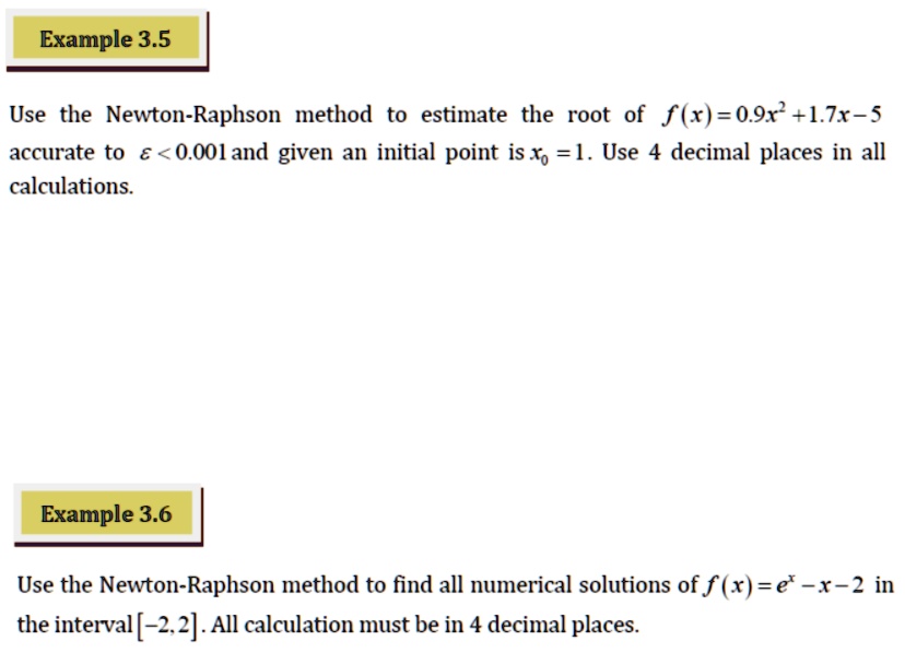 example 35 use the newton raphson method to estimate the root of f x09r ...