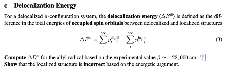SOLVED: Delocalization Energy For a delocalized T-configuration system ...