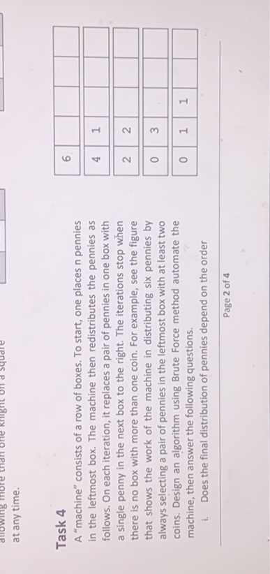SOLVED: Task 4 A "machine" consists of a row of boxes. To start, one ...