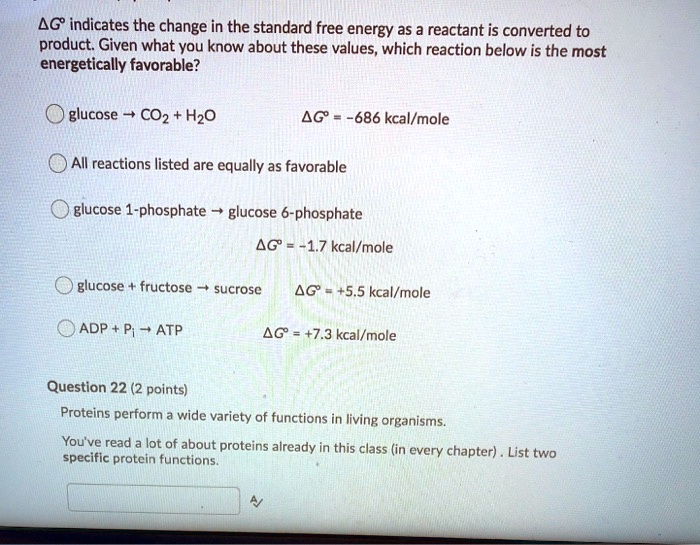 4g indicates the change in the standard free energy as a reactant is ...