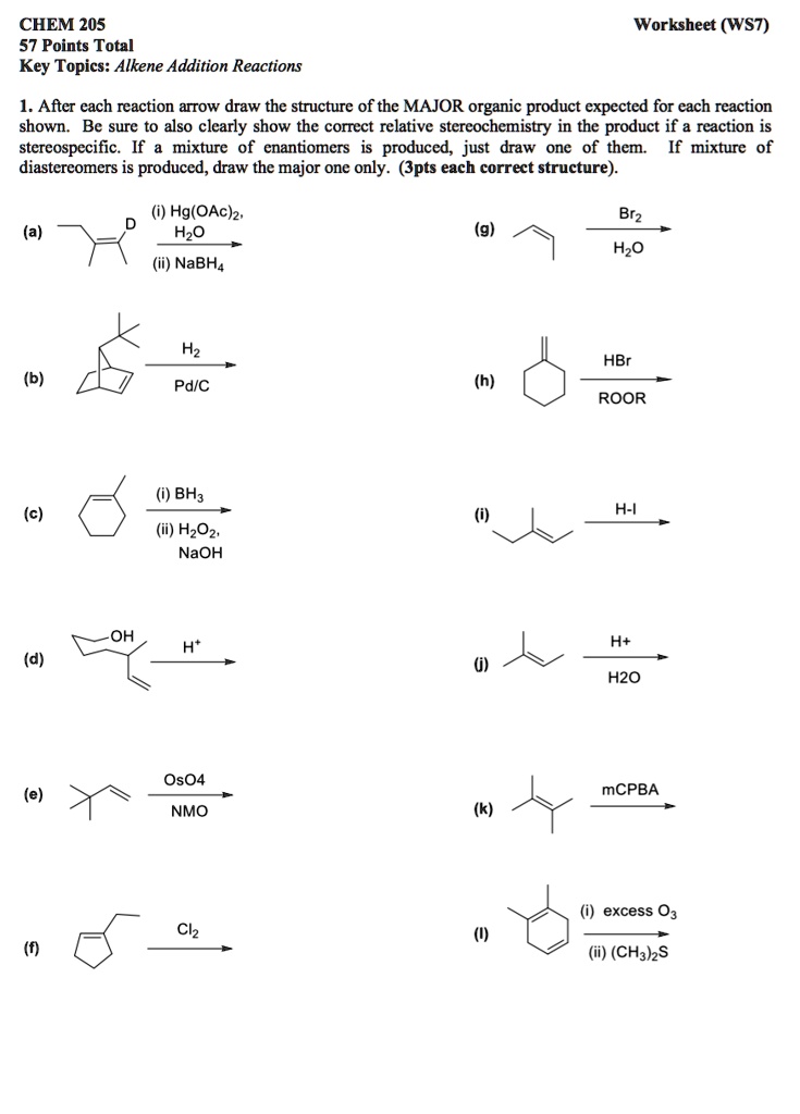 SOLVED: CHEM 205 57 Points Total Key Topics: Alkene Addition Reactions Worksheet (WS7) After ...