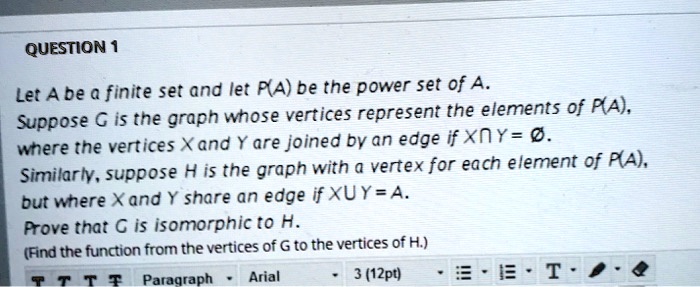 question 1 let a be a finite set and let ra be the power set of a suppose g is the graph whose ...