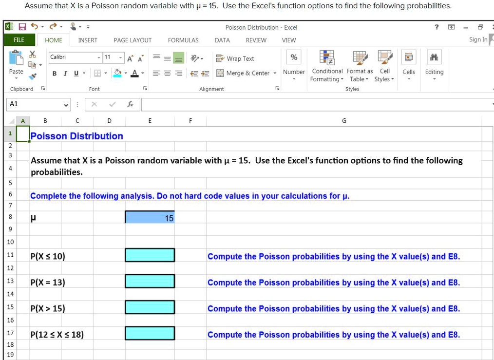 SOLVED: Assume that X is a Poisson random variable with Î» = 15. Use ...