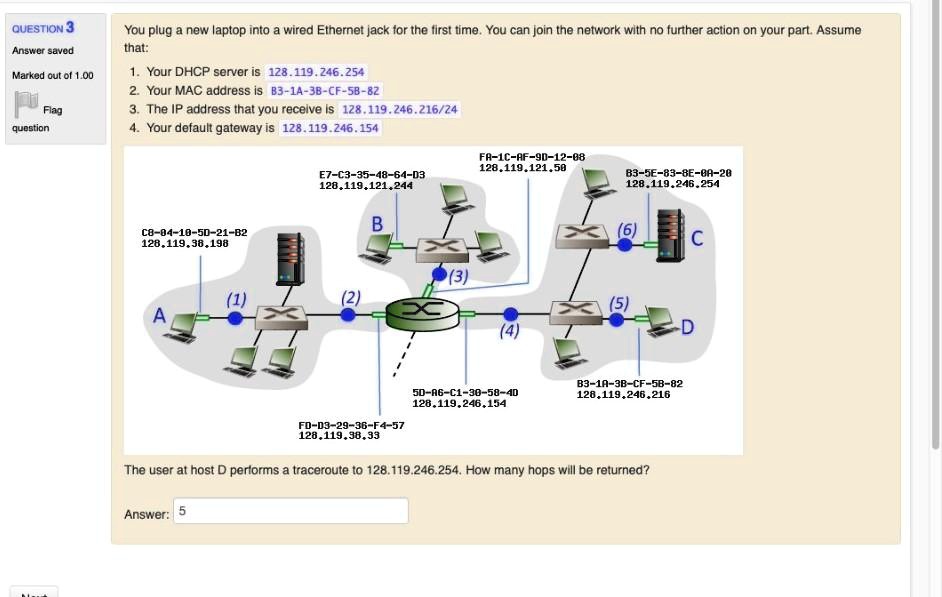 SOLVED: You plug a new laptop into a wired Ethernet jack for the first ...