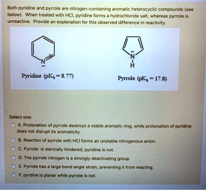 SOLVED: Both pyridine and pyrrole are nitrogen-containing aromatic ...