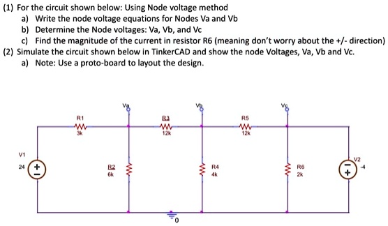 SOLVED: For the circuit shown below: Using the Node Voltage Method: a) Write the node voltage ...