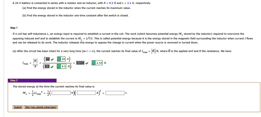 SOLVED: A 24-V battery is connected in series with a resistor and an inductor, with R = 9.5 and ...