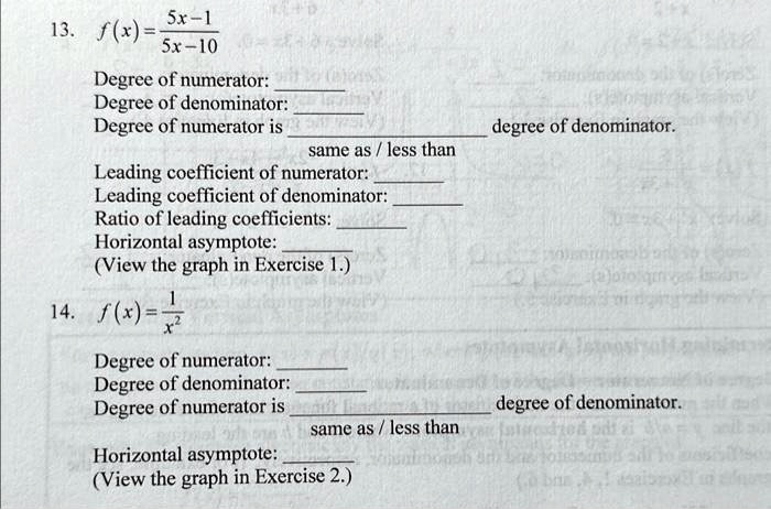 SOLVED: 5x-10 Degree of numerator Degree of denominator: Degree of ... SOLVED: 5x-10 Degree of numerator Degree of denominator: Degree of ...