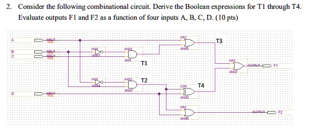 Solved Consider The Following Combinational Circuit Derive The Boolean Expressions For T1
