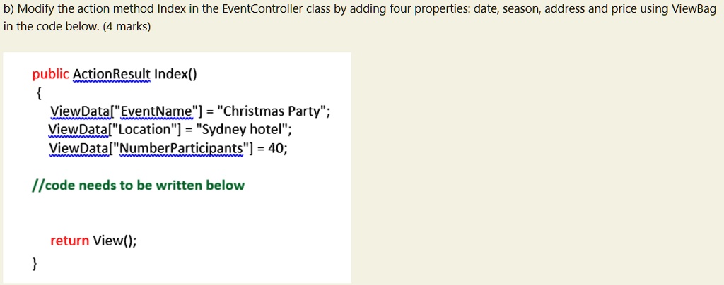 Solved B Modify The Action Method Index In The Eventcontroller Class By Adding Four Properties