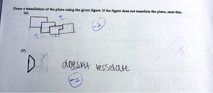 Draw a tessellation of the plane using the given figure. If the figure ...