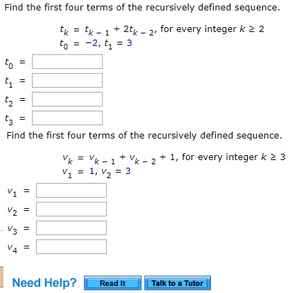 SOLVED: Find the first four terms of the recursively defined sequence Ek - 2Ek - 2' for every ...
