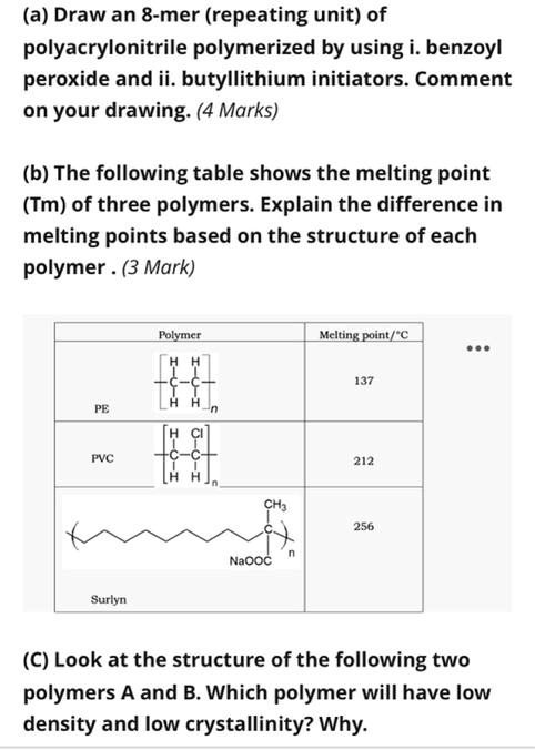 SOLVED:(a) Draw an &-mer (repeating unit) of polyacrylonitrile ...