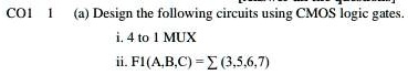 SOLVED: (a) Design the following circuits using CMOS logic gates. i. 4 ...