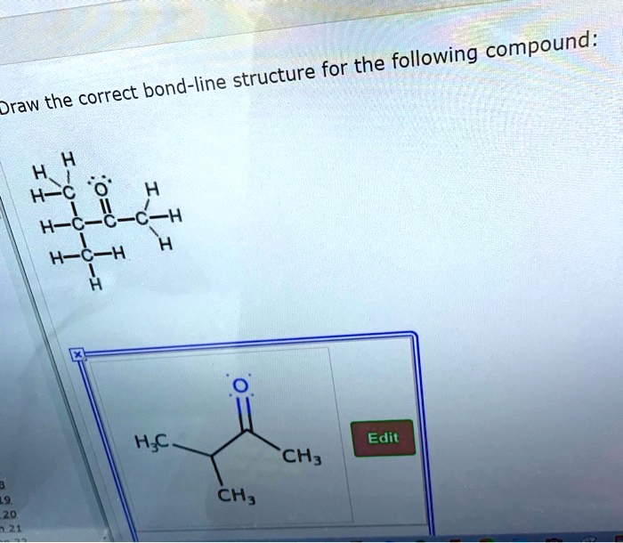 compound for the following bond line structure draw the correct 44 a h 8 8 444 h c h hc edit ch3 ...