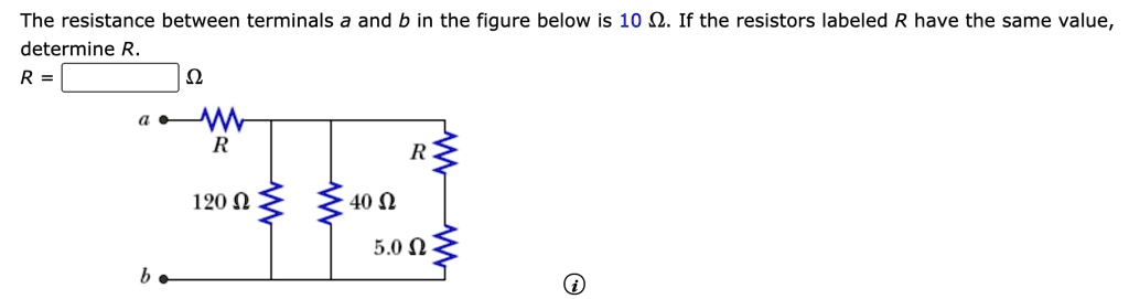 SOLVED: The resistance between terminals a and b in the figure below is ...