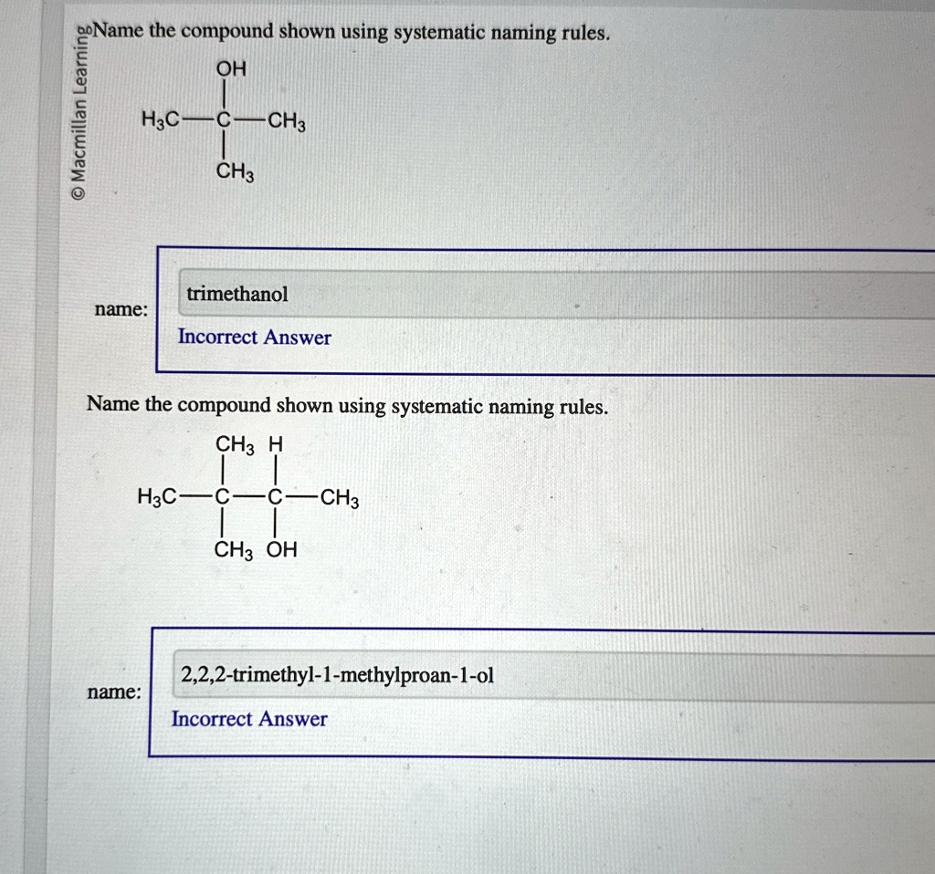 name the compound shown using systematic naming rules oh h3c c ch3 ch3 trimethanol name ...